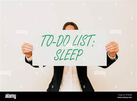 Hand Writing Sign To Do List Sleepthings To Be Done Priority Object Is To Take A Rest Business