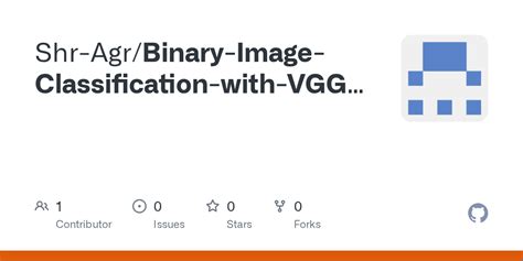 binary image classification with vgg variants vgg3 data augmentation ipynb at main · shr agr