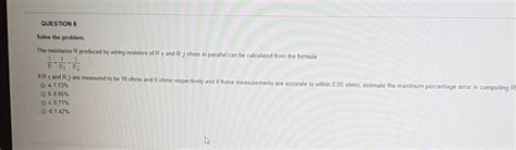 Solved QUESTIONS Solve The Problem The Resistance R Produced Chegg Com