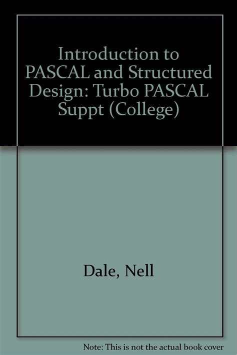 Turbo Pascal Supplement For Introduction To Pascal And Structured