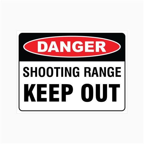 Danger Shooting Range Keep Out Sign Get Signs Australia Get Signs