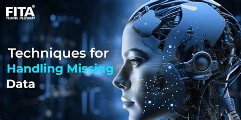 What Are The Techniques For Handling Missing Data In Machine Learning