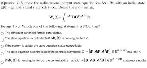 Solved Question Suppose The N Dimensional P Input State Chegg
