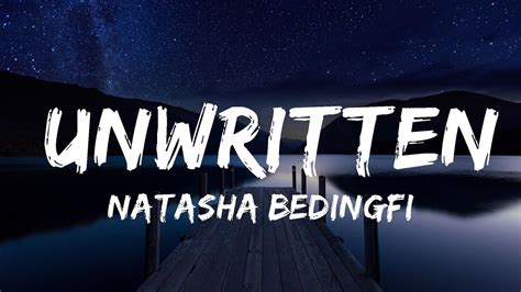 Natasha Bedingfield Unwritten Lyrics Video Official Youtube