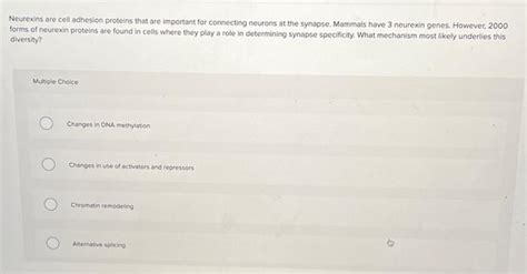 Solved Neurexins Are Cell Adhesion Proteins That Are