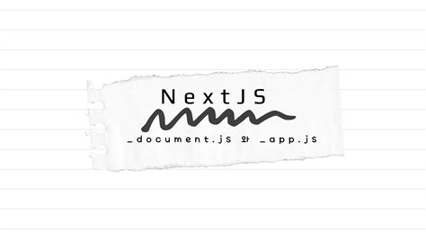 Nextjs Appjs와 Documentjs의 용도