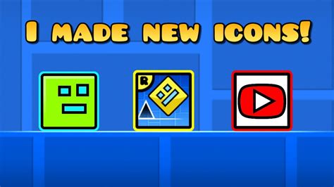 I Made My Own Gd Icons Geometry Dash Level Requests Youtube