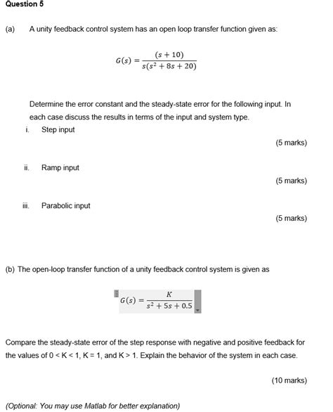 Solved Question 5 A A Unity Feedback Control System Has An Open Loop
