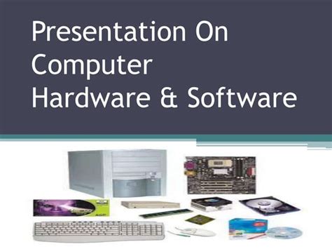 Concept Of Hardware And Softwareppt Computing Technology And Computing