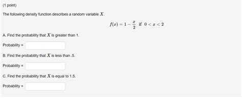 Solved 1 Point The Following Density Function Describes A