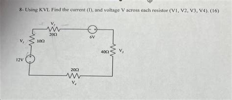 solved 8 using kvl find the current i and voltage v