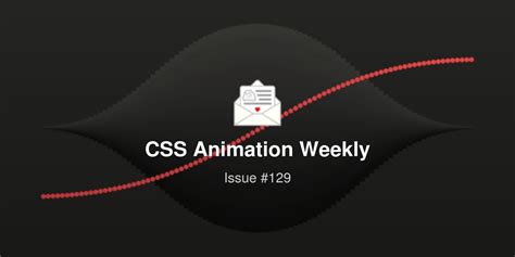 Css Animation Weekly 129