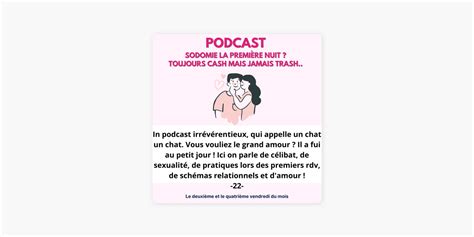 Sodomie la première nuit on Apple Podcasts