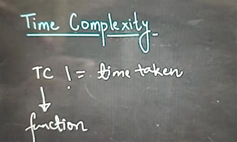 Md Faizan On Linkedin Timecomplexity Algorithmefficiency Apnacollege