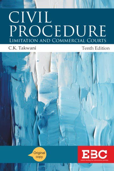 Civil Procedure Cpc By Ck Takwani 10th Edition 2024 Bharat Law
