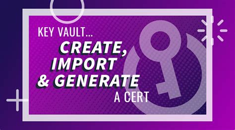 How To Manage Certificates Through Azure Key Vault