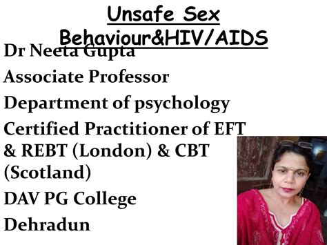 Unsafe Sex Behavior And HIV AIDS PPT