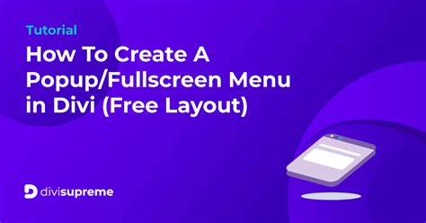 How To Create A Popupfullscreen Menu In Divi Free Layout Divi Supreme