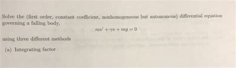 Solved Solve The First Order Constant Coefficient