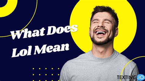 What Does Lol Mean In Text