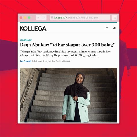 Repotage Om Deqa Abukar I Senaste Numret Av Kollega Bling Startup