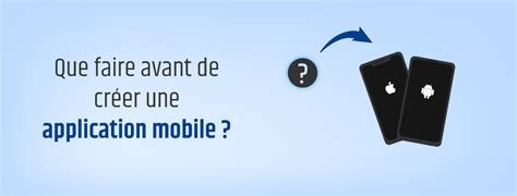Comment Créer Des Applications Android Astuce