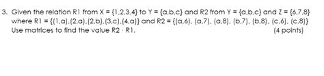 solved 3 given the relation r1 from x {1 2 3 4} to y