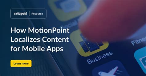 How Motionpoint Localizes Content For Mobile Apps