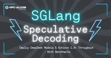 sglang speculative decoding tutorial how to deploy deepseek models and