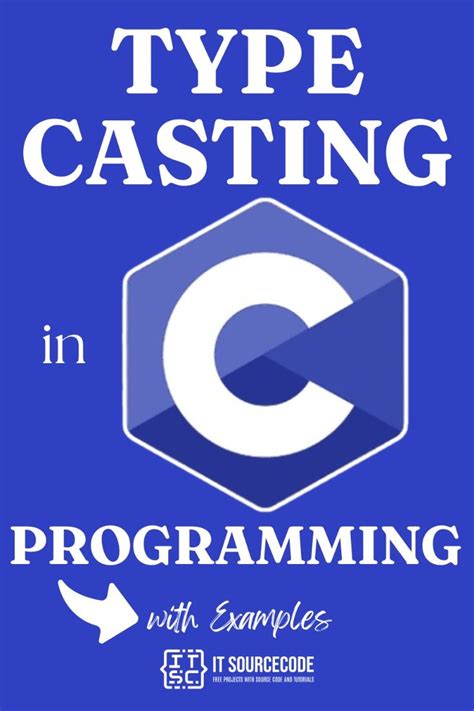 Type Casting In C Language With Program Example It Cast Programming