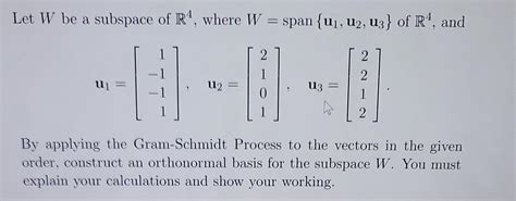 solved let w be a subspace of r4 where w span{u1 u2 u3} of