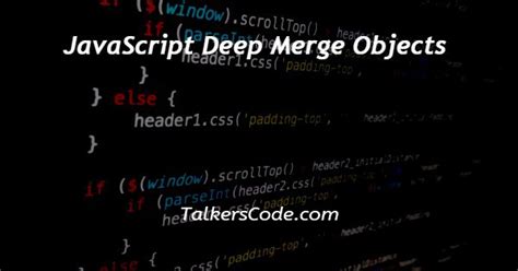Javascript Deep Merge Objects