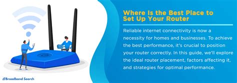 Guide To The Best Router Placement And Signals Broadbandsearch