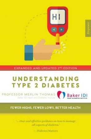 Understanding Type Diabetes Fewer Highs Fewer Lows Better Health