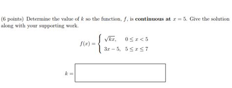 Solved Points Determine The Value Of K So The Function Chegg Com