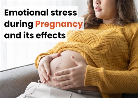 Emotional Stress During Pregnancy And Its Effects