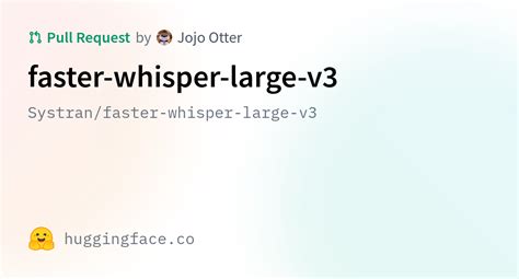 systran faster whisper large v3 · faster whisper large v3