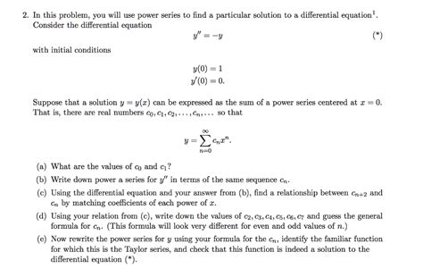 Solved In This Problem You Will Use Power Series To Find A Chegg Com