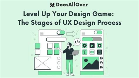 Docsallover Level Up Your Design Game The Stages Of Ux Design Process Docsallover