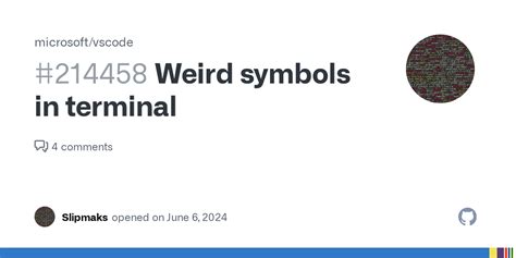 Weird Symbols In Terminal · Issue 214458 · Microsoftvscode · Github