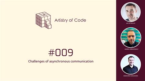 Post Challenges Of Asynchronous Communication Rartistryofcode