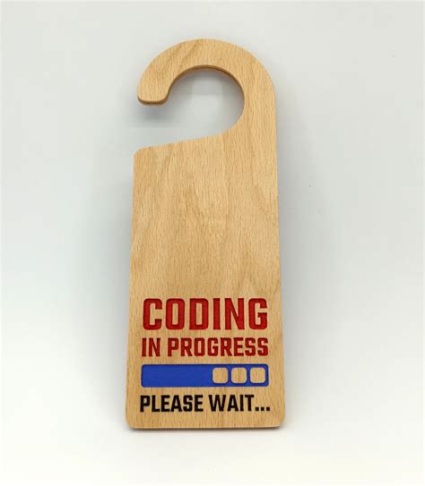 Ajtókilincs Tábla Coding In Progress Please Wait Felirattal