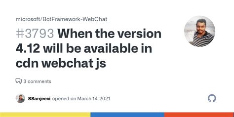 When The Version 412 Will Be Available In Cdn Webchat Js · Issue 3793