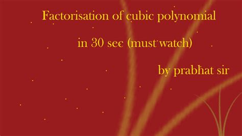 Factorization Of Cubic Polynomial In50 Sec Super Tricks Must Watch Youtube