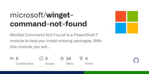 Github Microsoftwinget Command Not Found Winget Command Not Found Is A Powershell 7 Module