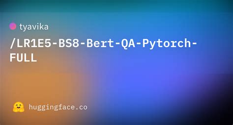 tyavika/LR1E5-BS8-Bert-QA-Pytorch-FULL · Hugging Face