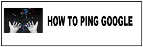 How To Ping Google In Windows IPhone Or Linux Continuously