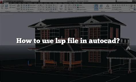How To Use Lsp File In Autocad Caddikt How To Use Lsp File In Autocad Caddikt