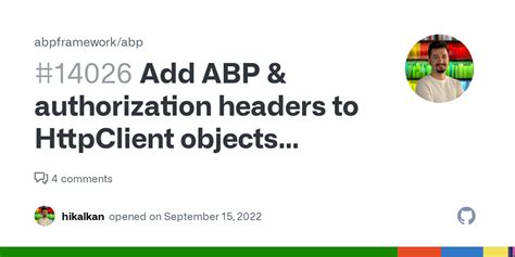 add abp and authorization headers to client objects created using