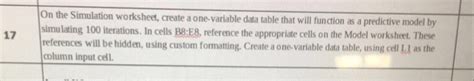 Solved On The Simulation Workshee Create A One Variable Chegg Com